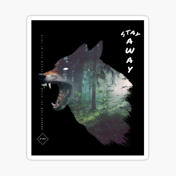 "Animal Nature Stay Away " Sticker for Sale by sunilbelidon | Redbubble