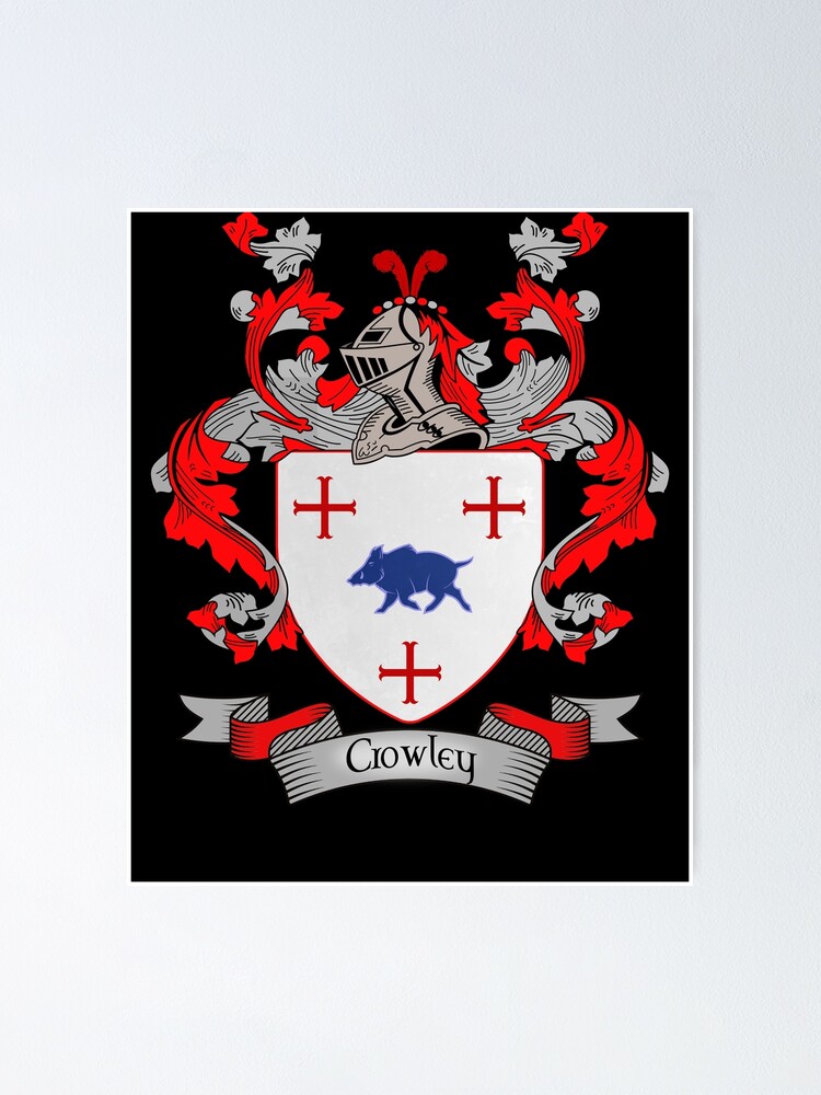 "Crowley Coat of Arms | Crowley Family Crest" Poster by chuppys | Redbubble