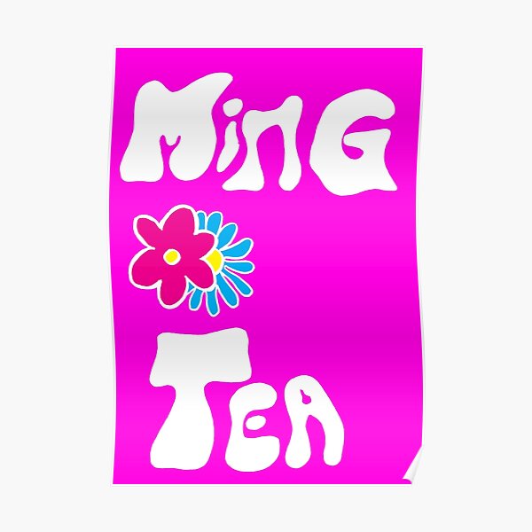 Póster «Ming Tea - Inspirado en Austin Powers» de pizzakeicute | Redbubble