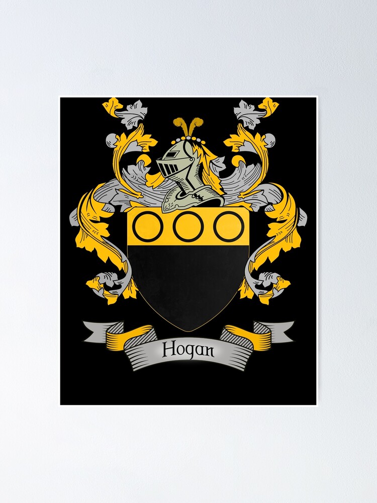 "Hogan Coat of Arms | Hogan Family Crest" Poster by chuppys | Redbubble