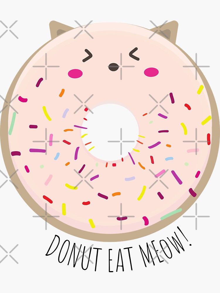 "Donut Eat Meow, Cute Donut Cat (Sprinkle)" Sticker for Sale by ...