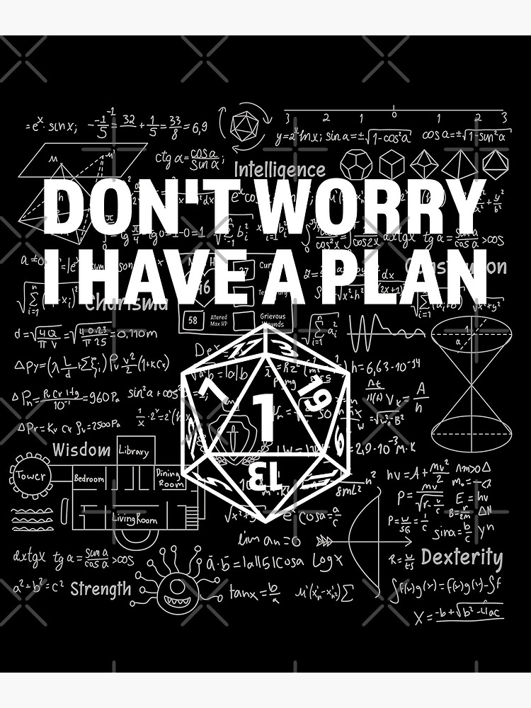 "DND Roll 1 Fail I Have A Plan" Poster for Sale by ChailynReed | Redbubble