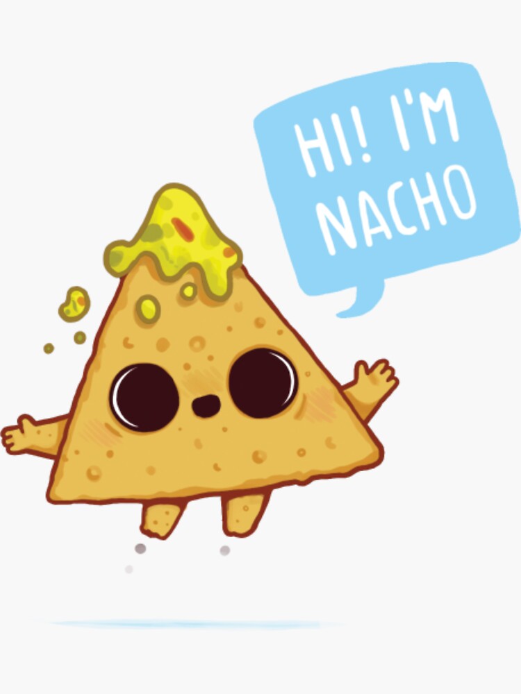 "Nacho StickerI'm Nacho " Sticker for Sale by Maloch | Redbubble