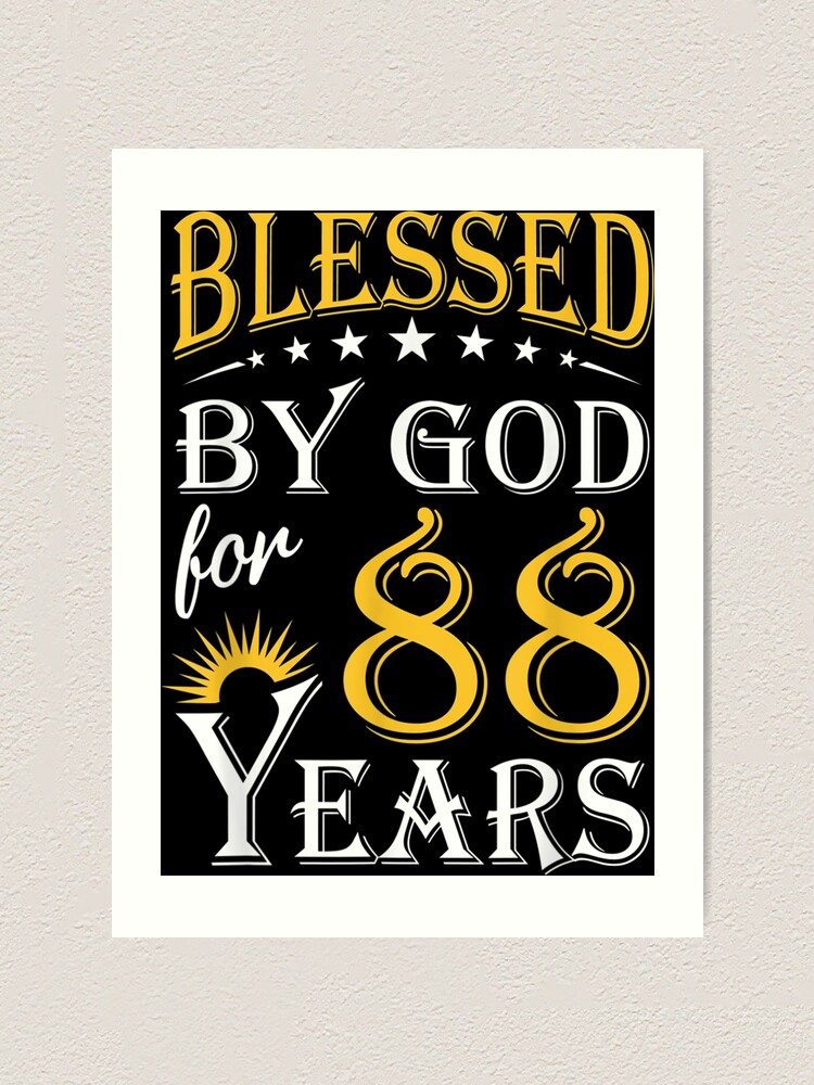 "Vintage Blessed by God for 88 years Happy 88th Birthday Gift" Art ...