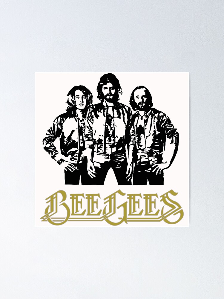 "THE Bee Gees " Poster by Batteryli912 | Redbubble