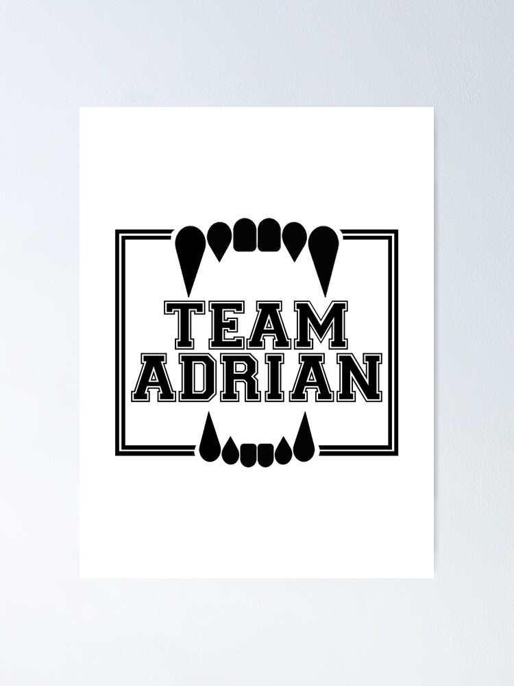 "Team Adrian" Poster for Sale by pashabtw | Redbubble