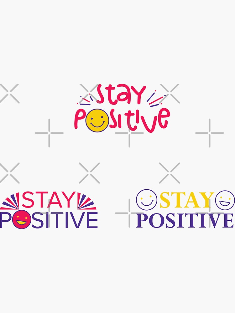 "Positive Stickers - Stay Positive - Sticker pack" Sticker for Sale by ...
