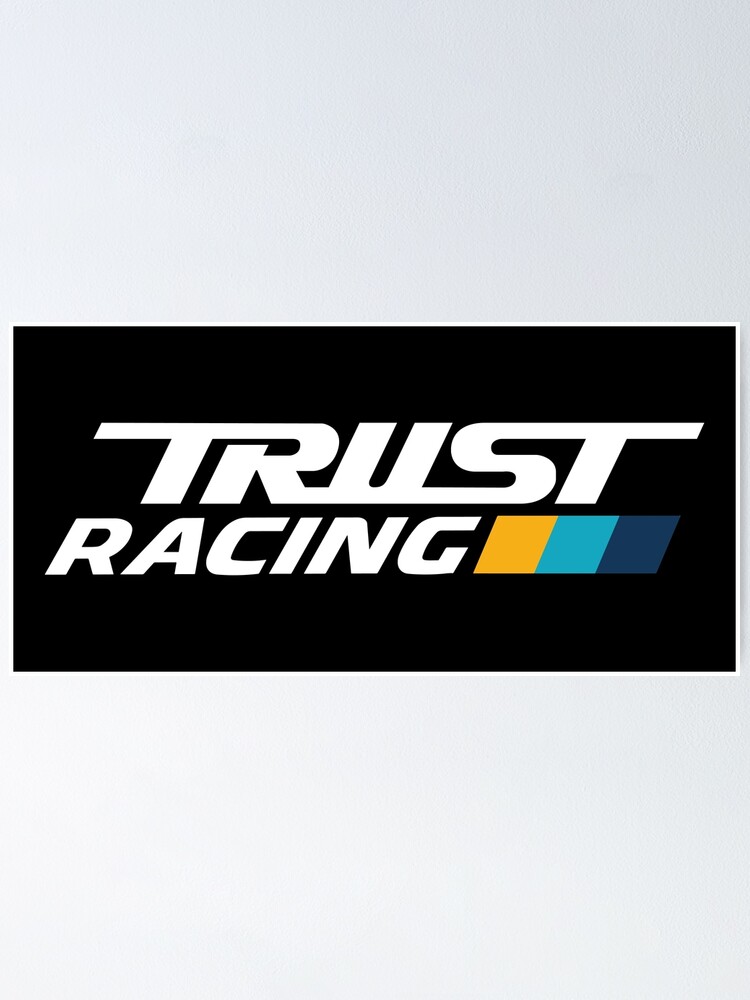 "TRUST Racing" Poster by JDMShop | Redbubble