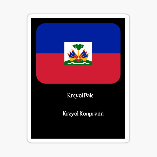 "Haitian Flag With Creole Quote" Sticker for Sale by DNicaStore | Redbubble