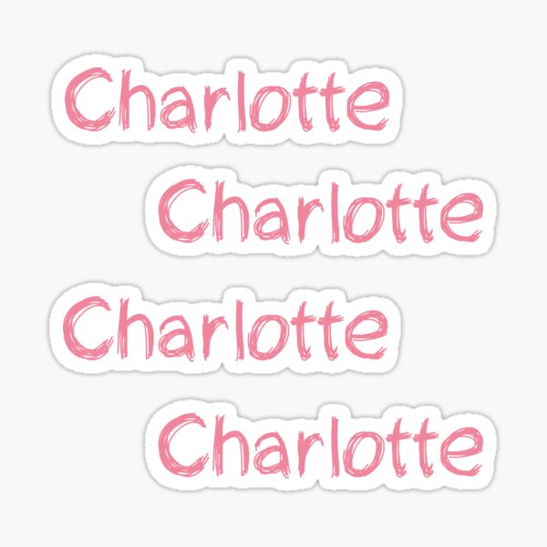 "Charlotte | Charlotte Name Label | Girls Name | Nametag" Sticker for ...