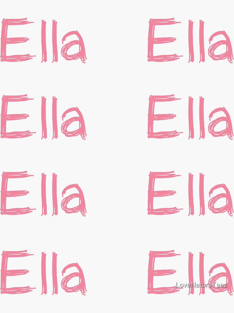 "Ella | Ella Name Label | Girls Name | Nametag" Sticker for Sale by ...