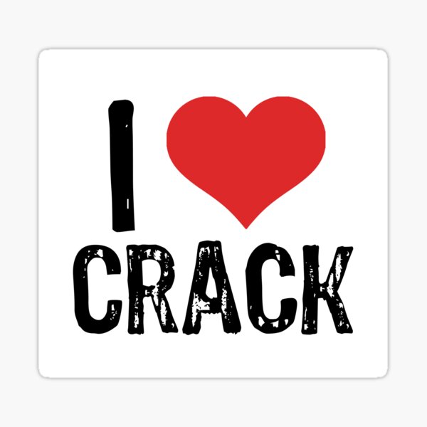 "I Love Crack" Sticker for Sale by samcloverhearts | Redbubble