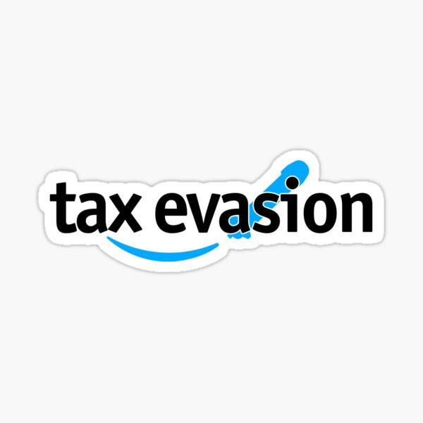 "Tax evasion" Sticker for Sale by skyb0rn | Redbubble