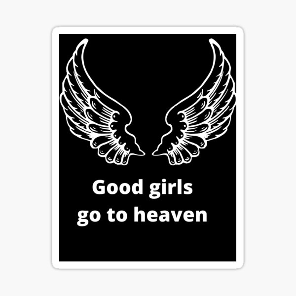 "Good girls" Sticker for Sale by Rebtel | Redbubble