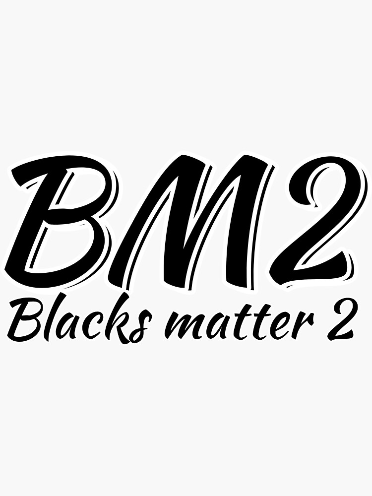 "Bm2" Sticker for Sale by Slangatee | Redbubble