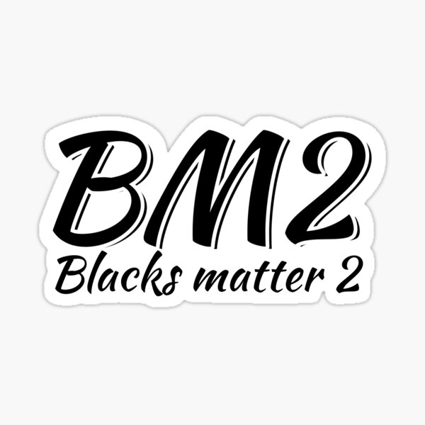 "Bm2" Sticker for Sale by Slangatee | Redbubble