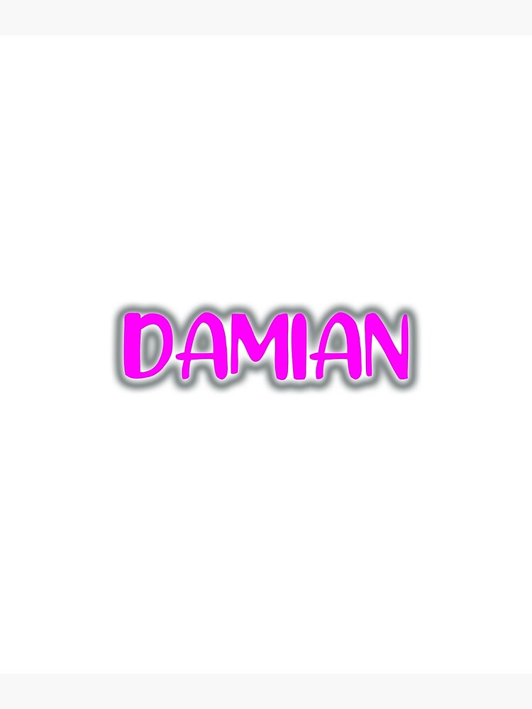 "DAMIAN" Poster for Sale by pink-name | Redbubble
