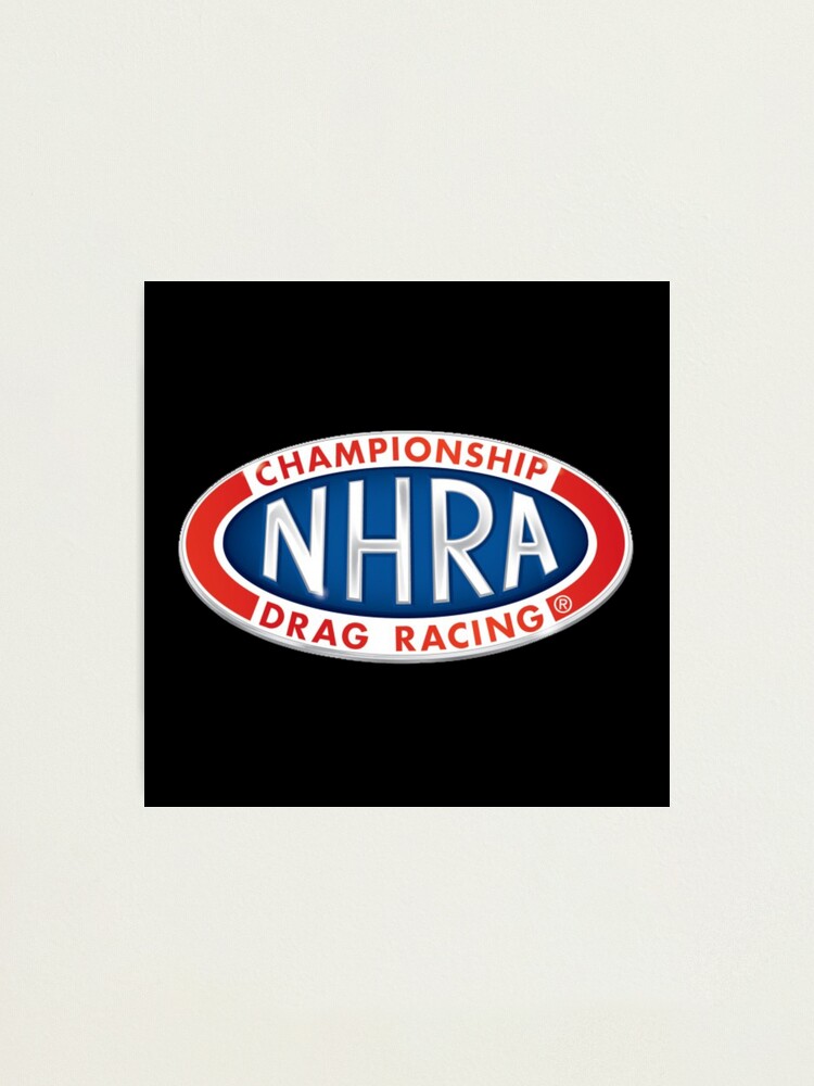 "National Hot Rod Association " Photographic Print for Sale by ...