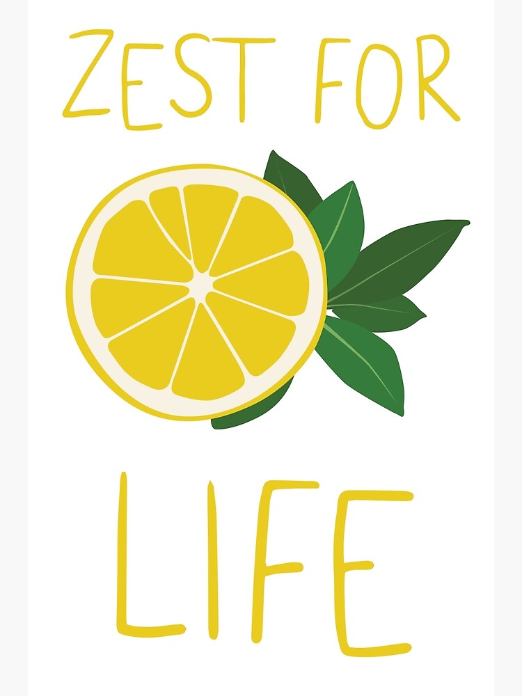Zest For Life Lemons Poster For Sale By BeccaJaneDesign Redbubble zest-for-life-lemons-poster-for-sale-by-beccajanedesign-redbubble