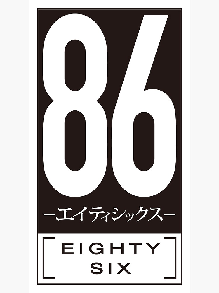 "Eighty Six Logo" Poster by ValarieKing | Redbubble