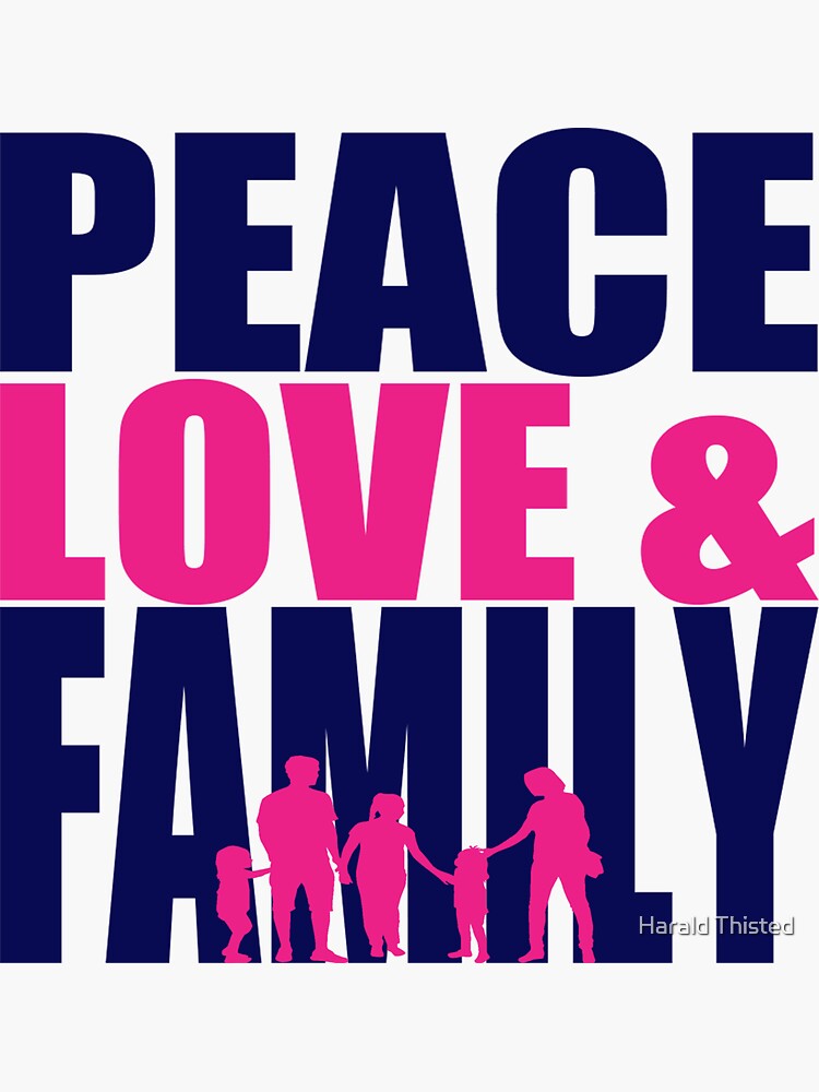 "Peace Love and Family" Sticker for Sale by coolhit | Redbubble