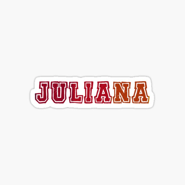 "JULIANA" Sticker for Sale by ruviogevio | Redbubble