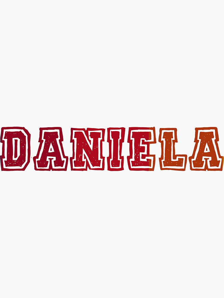 "DANIELA" Sticker for Sale by ruviogevio | Redbubble