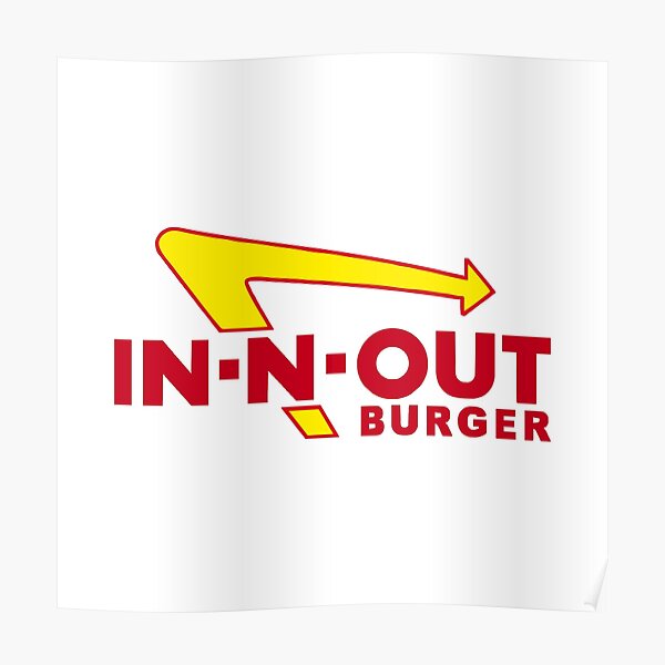 In N Out Burger Posters | Redbubble