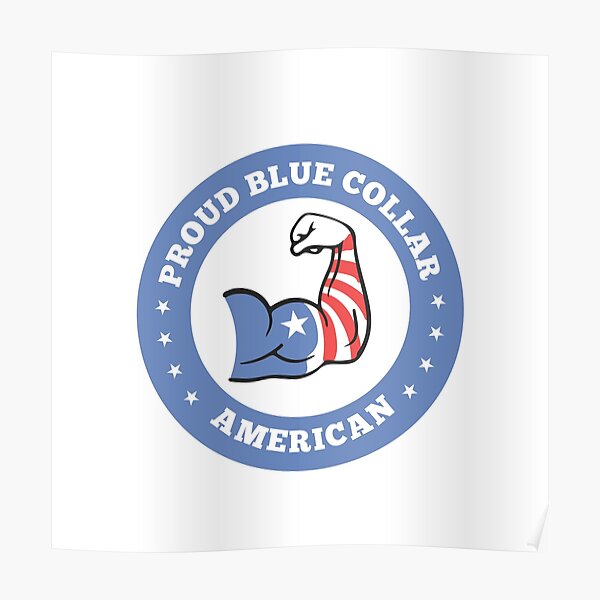 "Proud blue collar Sticker" Poster by fiskooriginal | Redbubble