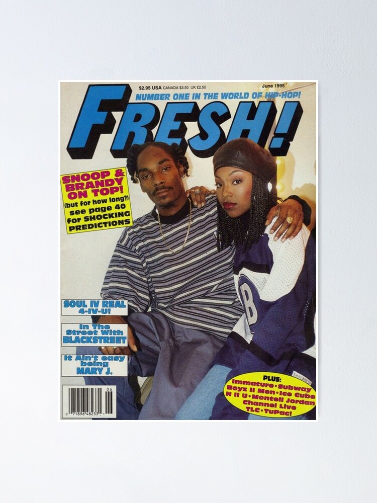 "snoop dogg and brandy fresh magazine cover" Poster for Sale by ...