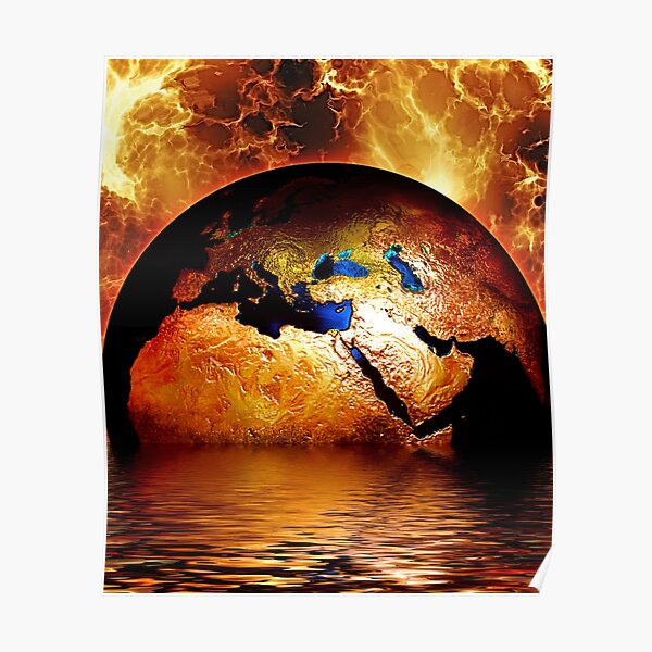 "globe on fire" Poster by KaNjomane | Redbubble