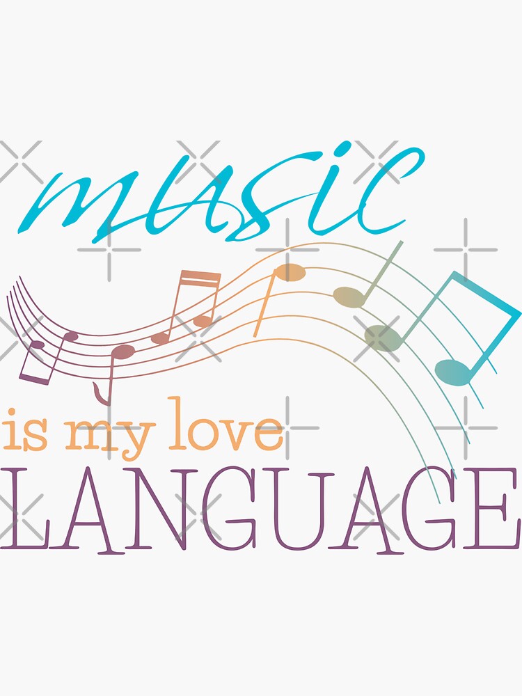 "music is my love language - music is my love quotes" Sticker for Sale ...