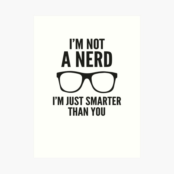 Nerd Art Prints | Redbubble