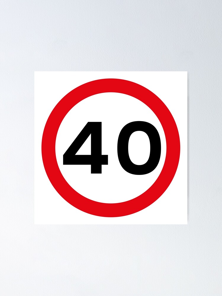 Póster «Señal de límite de velocidad de 40 mph en el Reino Unido - 40 ...