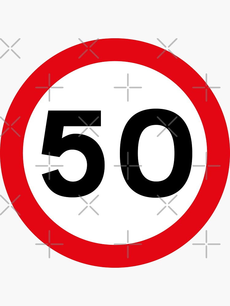 "50 mph UK Speed Limit sign - 50 (Fiftieth birthday)" Sticker for Sale ...