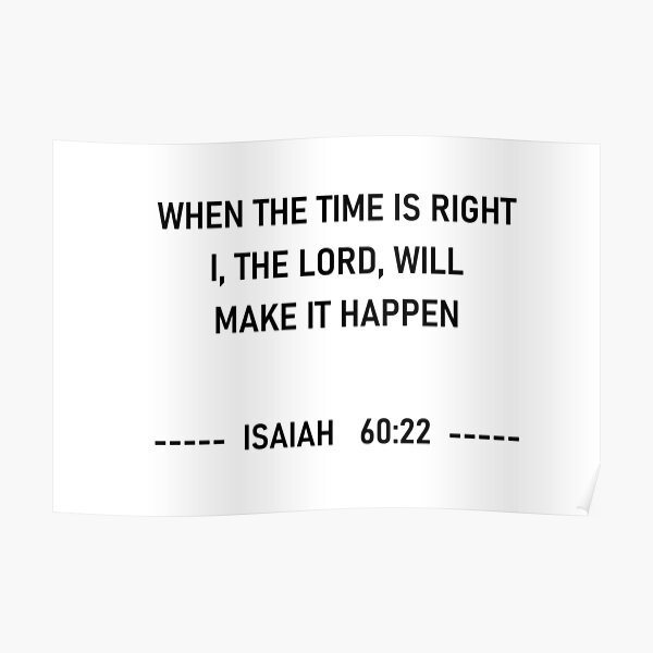 Isaiah 60 22 Bible Quote Poster By PSheekey Redbubble Isaiah 60 22 Bible Quote Poster By PSheekey Redbubble