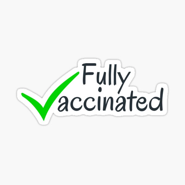 "Fully Vaccinated T-shirt design" Sticker for Sale by MissDewi | Redbubble