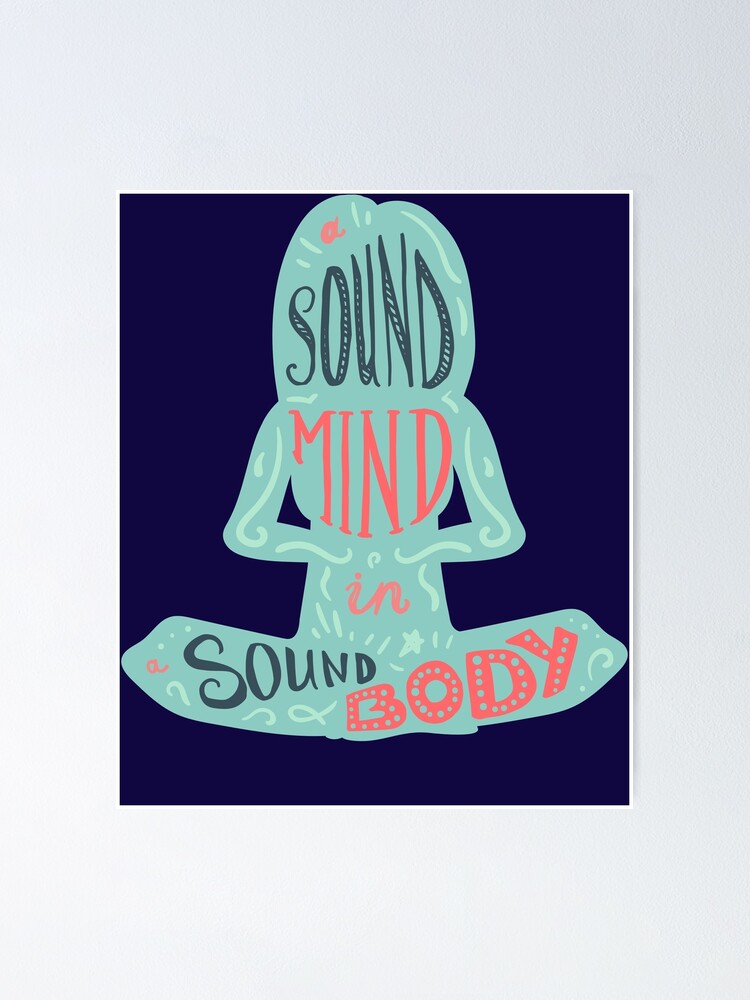 "A sound mind in a sound body" Poster for Sale by yuliarawvegan | Redbubble