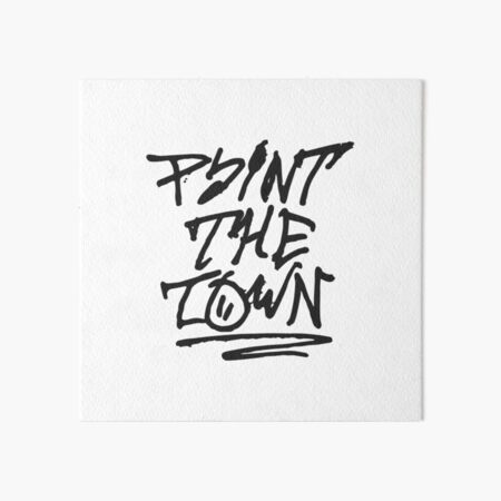 "Black Paint The Town Graffiti Tag LOONA" Art Board Print by dayxtime ...