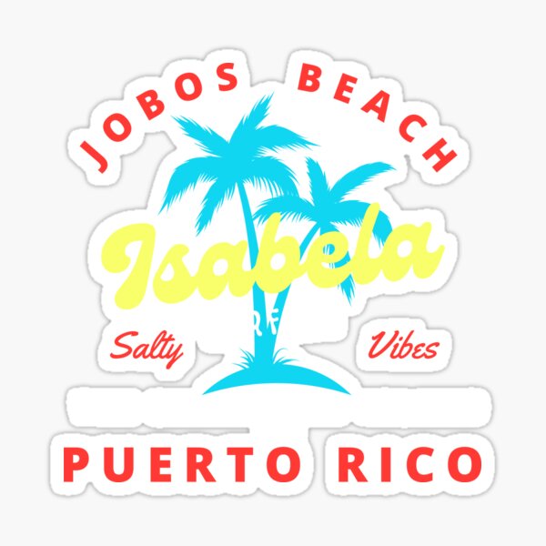 "Isabela - Jobos Beach- Surfing beach in Puerto Rico" Sticker by Rafik ...