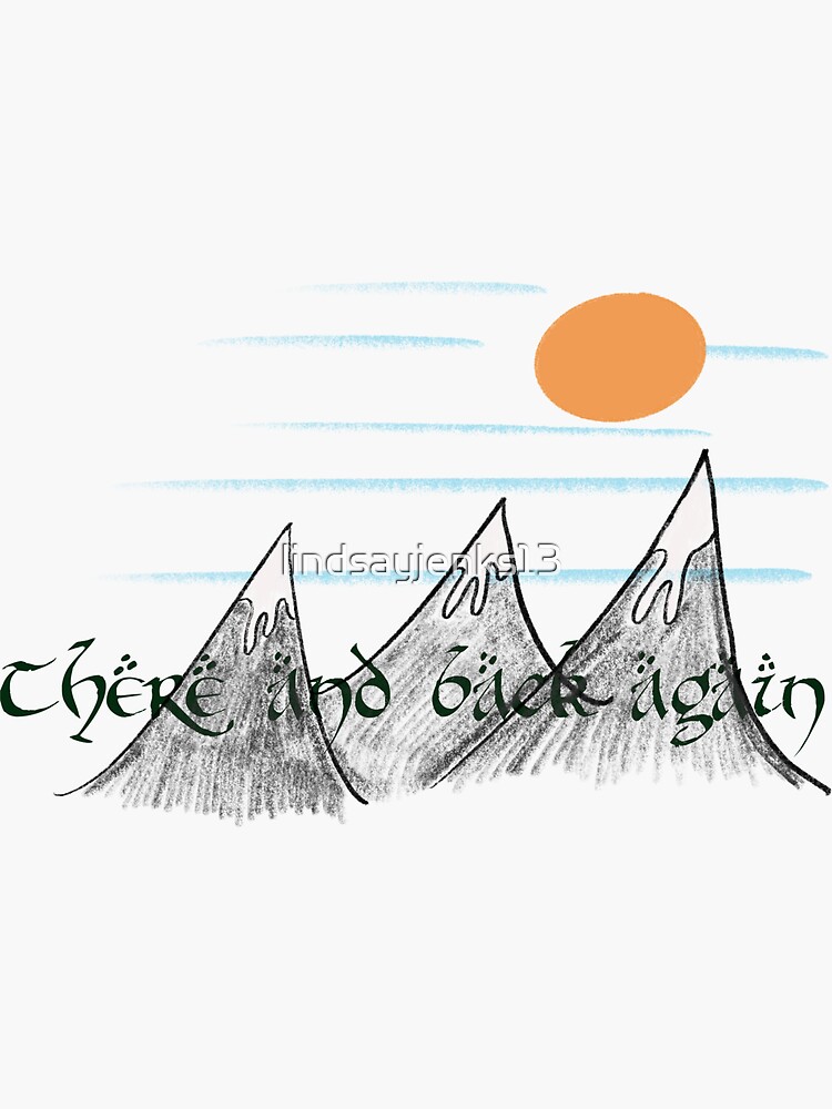 "There and back again" Sticker for Sale by lindsayjenks13 | Redbubble