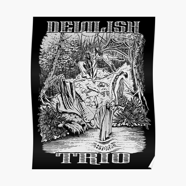 "Devilish Trio Past Junts" Poster for Sale by CasterNo | Redbubble