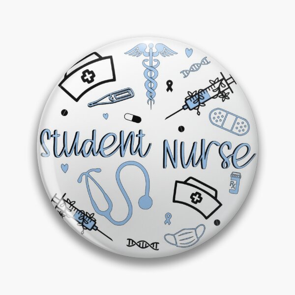 "Student Nurse" Pin for Sale by csw236 | Redbubble