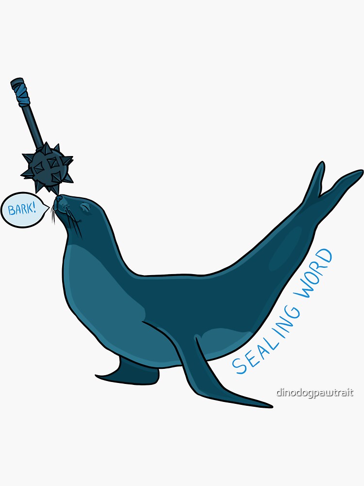 "Sealing word" Sticker for Sale by dinodogpawtrait | Redbubble