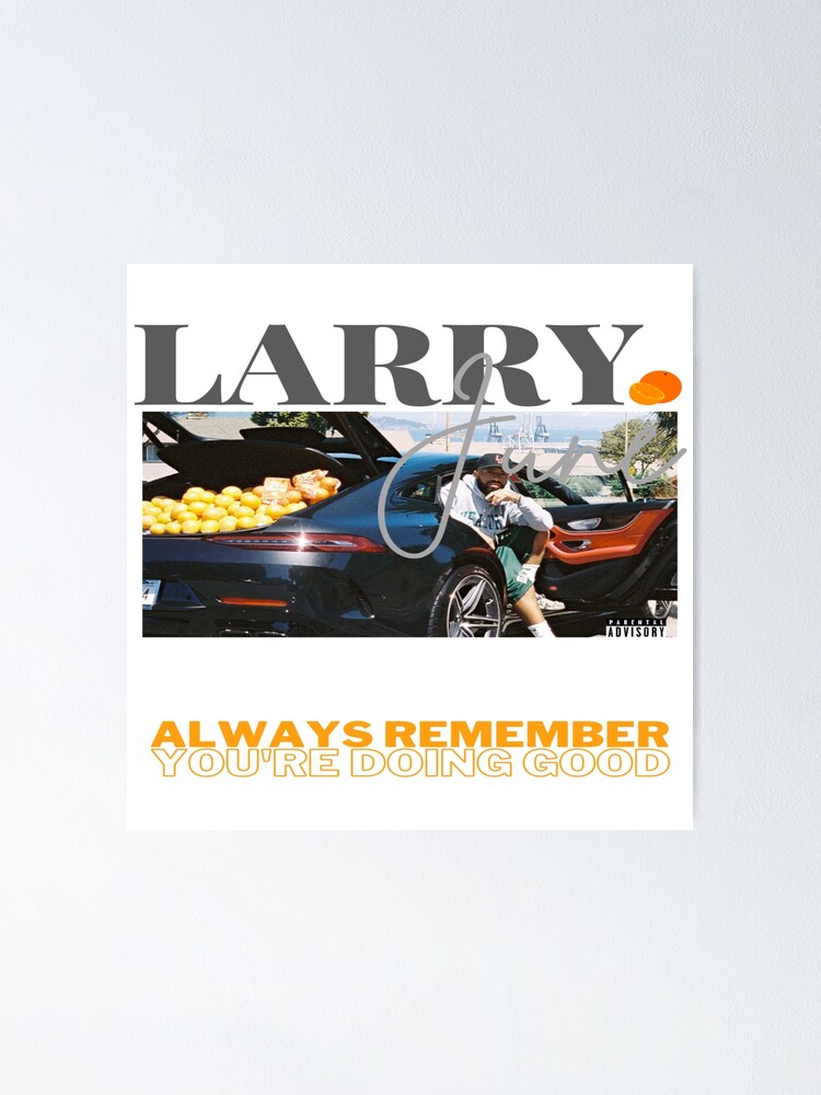 "OUT THE TRUNK LARRY JUNE" Poster for Sale by ojocinco | Redbubble