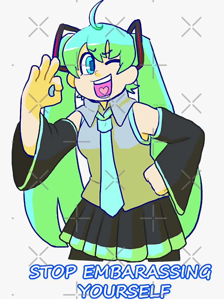 "stop embarassing yourself " Sticker for Sale by AldoRojas | Redbubble