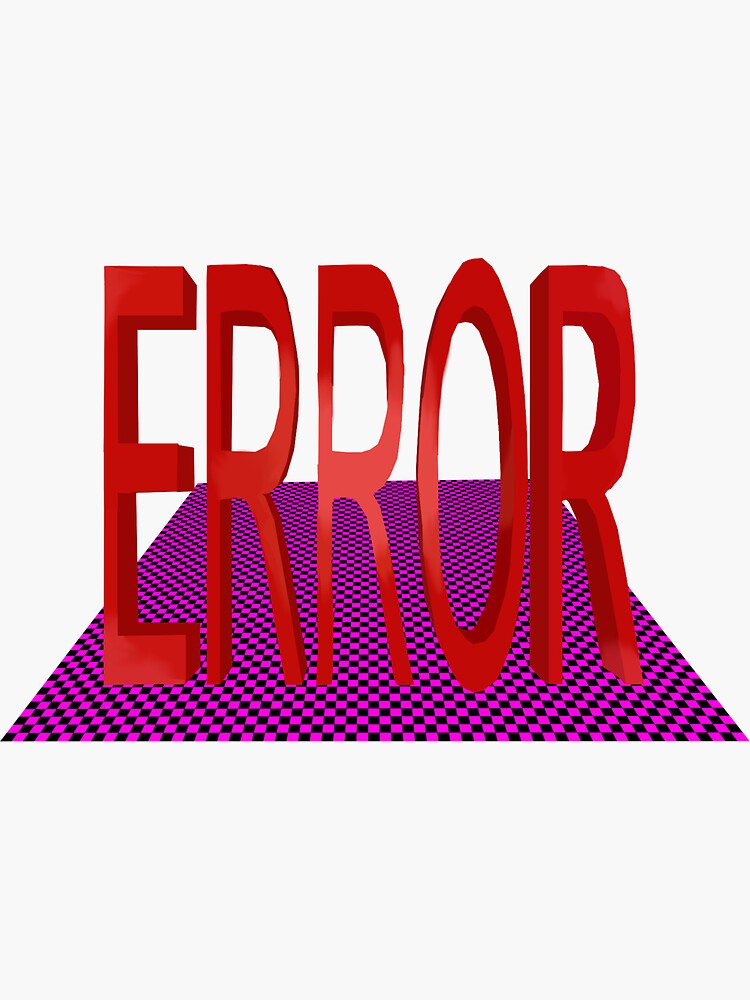 "Error Missing Texture" Sticker by mitalica-fing | Redbubble
