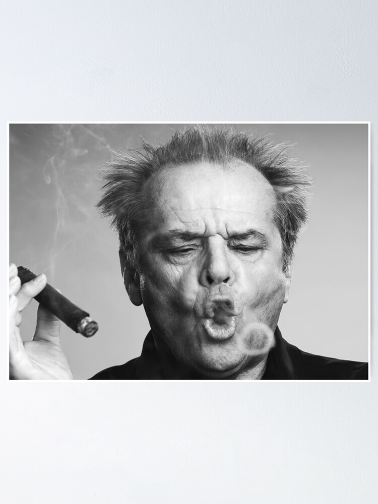 "Jack Nicholson, Cigar, Smoke (2)" Poster for Sale by daniellemata ...