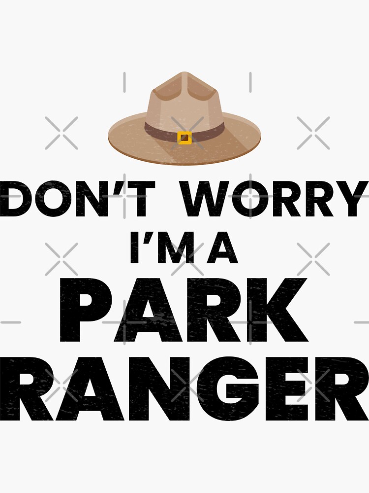 "Park Forest Ranger Warden Funny Saying" Sticker for Sale by ...