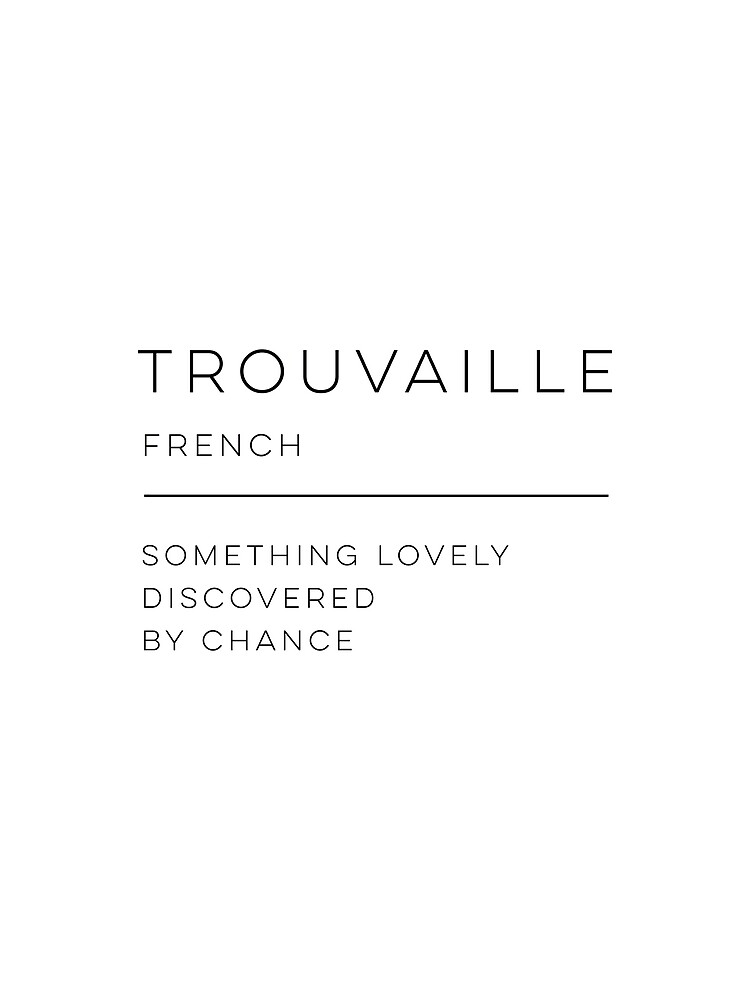 "Trouvaille Definition" Poster for Sale by wisemagpie | Redbubble